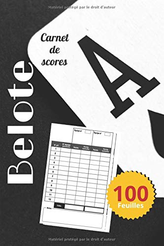 Buy Carnet de Scores Belote: Tableau pour Noter les Points de vos ...