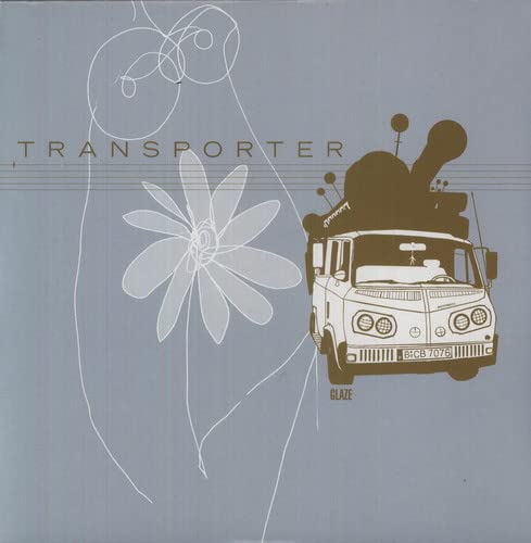 Glaze: Transporter, Christoph Reimann, Beni Reimann, Beni Reimann ...