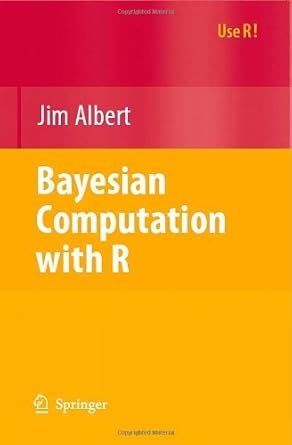 Bayesian Computation with R (Use R!) 1st ed. 2007. Corr. 2nd printing, Albert, Jim - Amazon.com