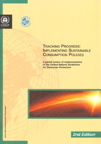 Tracking Progress: Implementing Sustainable Consumption Policies, A ...