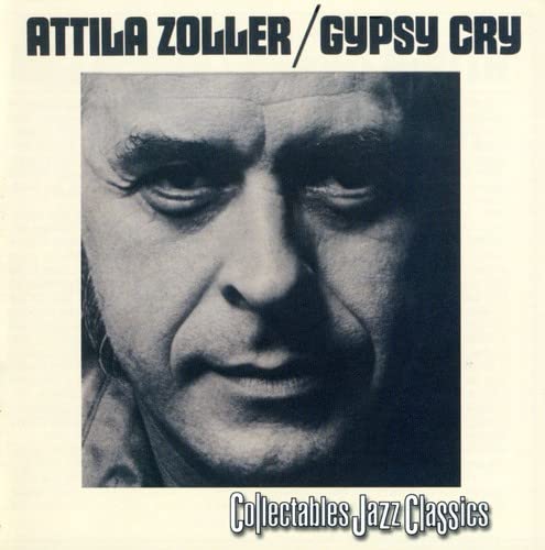 Gypsy Cry: Attila Zoller: Amazon.es: CDs y vinilos}