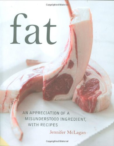 Fat: Jennifer McLagan: 9781906417277: Amazon.com: Books