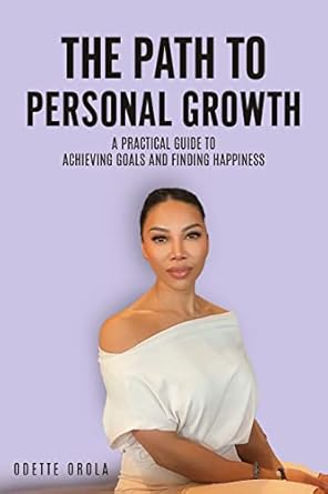 Amazon.com: The Path to Personal Growth: A Practical Guide to Achieving Your Goals and Finding ...