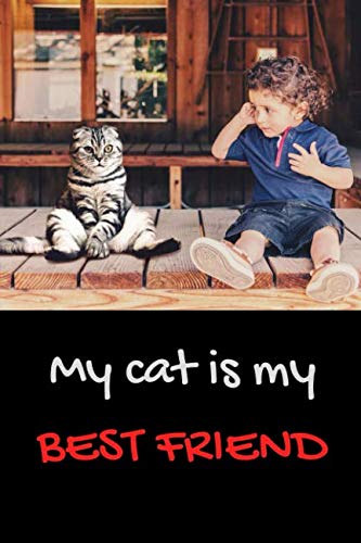 My cat is my best friend: Animal love quotes - this cool notebook ...
