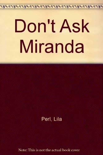 Don't Ask Miranda: Lila Perl: 9780440421153: Amazon.com: Books