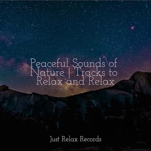 Amazon MusicでRest & Relax Nature Sounds Artists, Nature Sound ...