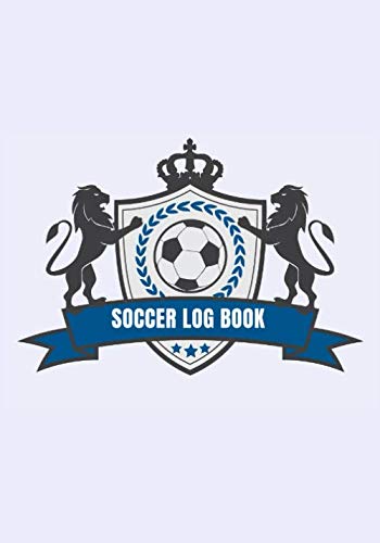 Soccer Log book: Soccer Training Log book | Practice Book for Coaching ...