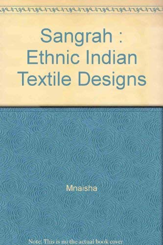 Sangrah : Ethnic Indian Textile Designs: Mnaisha: 9788177270051: Amazon ...