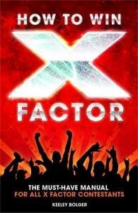 How To Win X Factor: Amazon.co.uk: Books