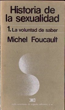 Historia De La Sexualidad 1 La Voluntad De Saber Michel Foucault