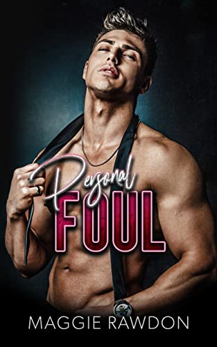 Personal Foul: An Enemies with Benefits Sports Romance (Plays & Penalties Book 3) - Kindle ...