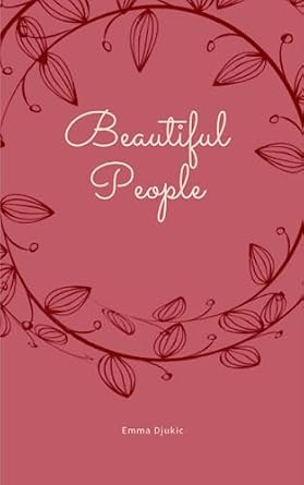 Beautiful People: Djukic, Emma: 9789357449625: Amazon.com: Books