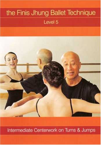 Amazon.com: The Finis Jhung Ballet Technique Level 5 Intermediate ...