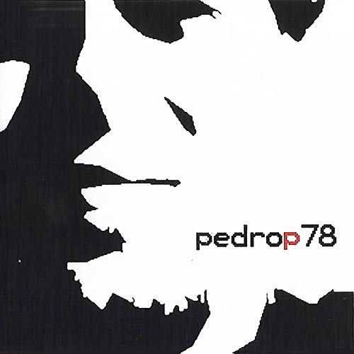 Pedro P78 by Pedro P78 on Amazon Music - Amazon.com