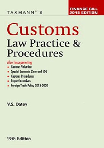 Buy Taxmann's Customs Law Practice & Procedures By V. S. Datey Book ...