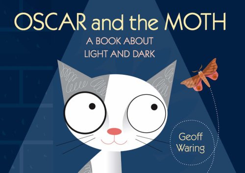Oscar & The Moth: A Book About Light & D: 9781406304954: Books - Amazon.ca