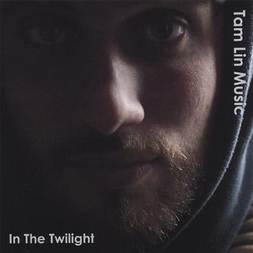 Tam Lin Music - In the Twilight - Amazon.com Music