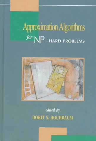 Approximation Algorithms for NP-Hard Problems: Dorit Hochbaum: 9780534949686: Amazon.com: Books