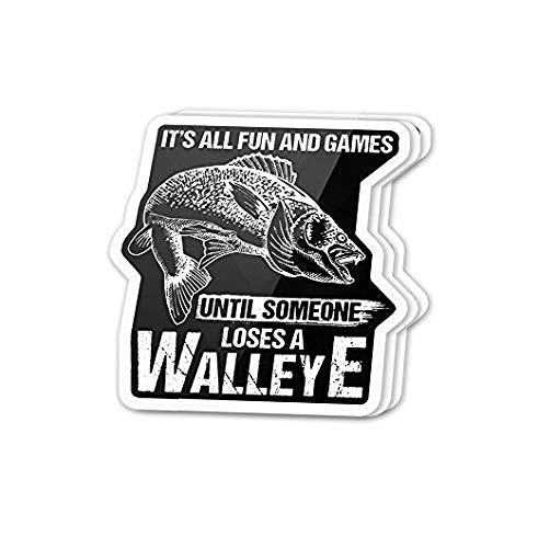 Snapklik.com : Its All Fun And Games Walleye Fishing Funny Saying ...