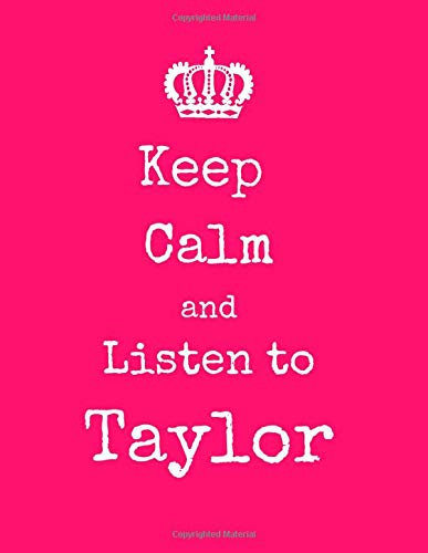 Keep Calm And Listen To Taylor Swift