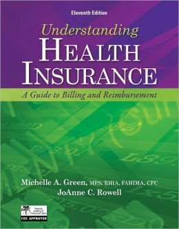 Understanding Health Insurance A Guide to Billing and Reimbursement ...