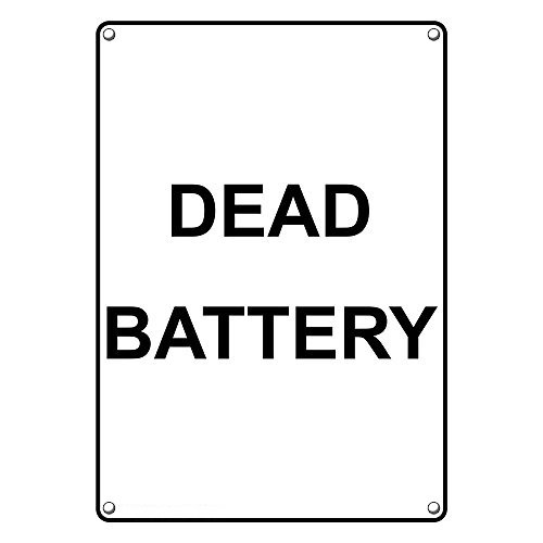 Amazon.com: Weatherproof Plastic Vertical Dead Battery Sign with ...