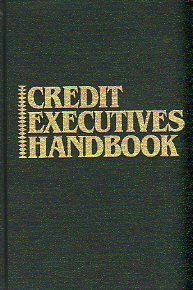 Credit Executives Handbook: Christie, George N.: 9780939050017: Amazon ...