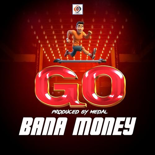 Écouter Go par Bana Money sur Amazon Music Unlimited