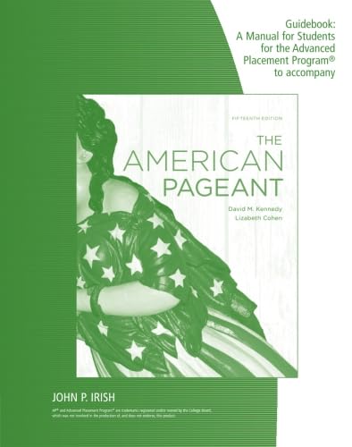 The American Pageant Guidebook: A Manual for Students for the Advanced ...