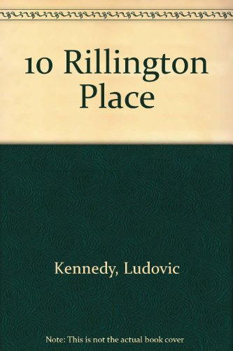 10 Rillington Place: Kennedy, Ludovic: Amazon.com: Books
