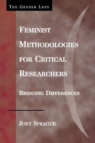 Feminist Methodologies for Critical Researchers: Bridging Differences ...