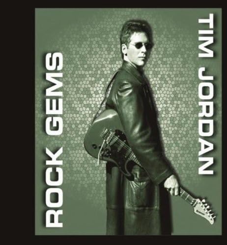 Tim Jordan, Tim Jordan, Tim Jordan - Rock Gems - Amazon.com Music