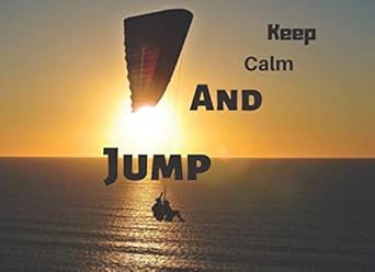 Keep Calm And Jump: Skydiving Log, Skydiving Record Journal, Logbook ...