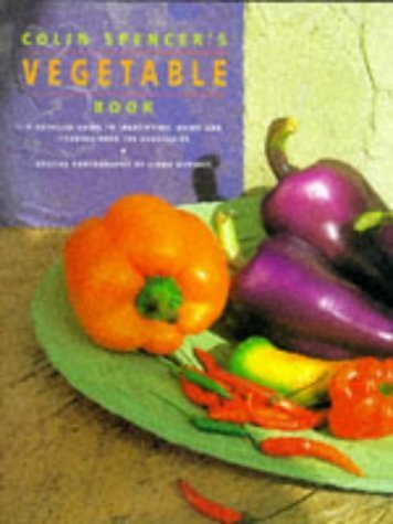 Colin Spencer's Vegetable Book: Colin Spencer: 9781850296454: Amazon ...