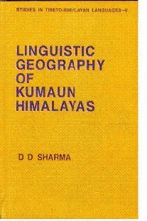 Linguistic geography of Kumaun Himalayas: A descriptive areal ...