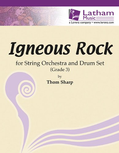 Igneous Rock for String Orchestra and Drum Set: Thom Sharp ...