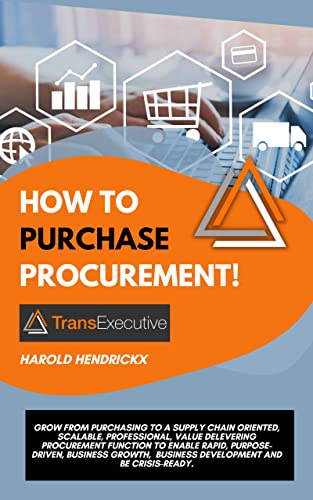 Amazon.com: How To Purchase Procurement!: Grow from purchasing to a ...