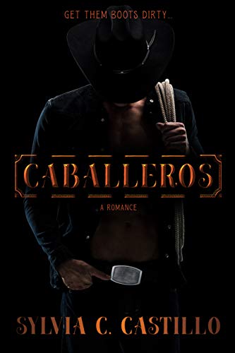 Caballeros - Kindle edition by Castillo, Sylvia. Literature & Fiction ...