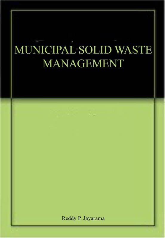 Amazon.in: Buy MUNICIPAL SOLID WASTE MANAGEMENT Book Online at Low ...
