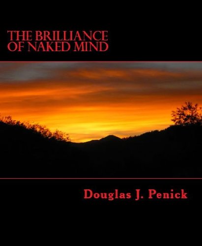 Amazon.com: THE BRILLIANCE OF NAKED MIND eBook : Penick, Douglas ...