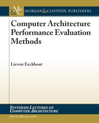 Amazon.in: Buy Computer Architecture Performance Evaluation Methods Book Online at Low Prices in ...