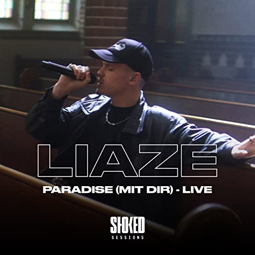 Play PARADISE (MIT DIR) (Live - STOKED Sessions) by Liaze on Amazon ...