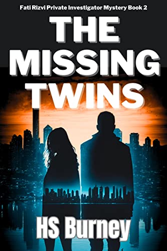 Amazon.com: The Missing Twins, A Riveting New Mystery (Fati Rizvi PI ...