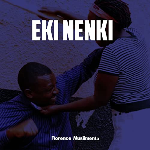 Amazon.com: Eki Nenki : Florence Musiimenta: Digital Music