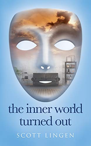 Book review of The Inner World Turned Out - Readers' Favorite: Book ...