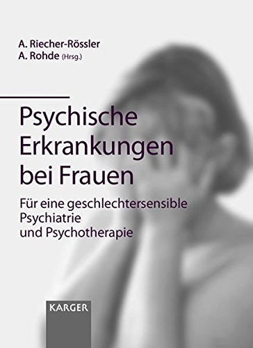 Psychische Erkrankungen bei Frauen: Für eine geschlechtersensible ...