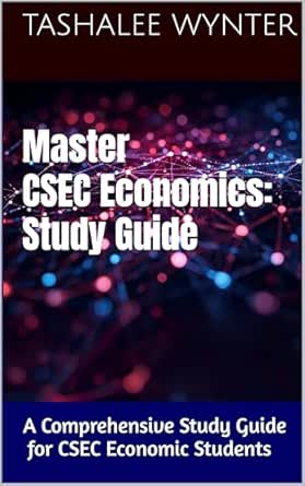 Amazon.com: Master CSEC Economics- Study Guide: Economics Study Guide eBook : Wynter, Tashalee ...