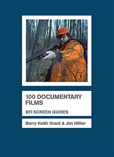 100 Documentary Films (Screen Guides): Hillier, Jim, Grant, Barry Keith ...