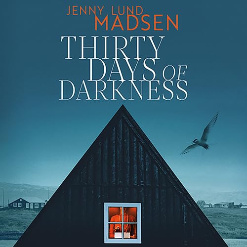 Thirty Days Of Darkness: Madsen, Jenny Lund, Croft, DIANA ...