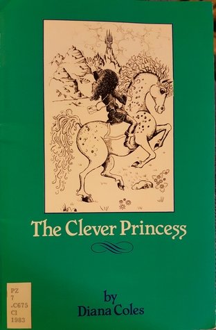 Clever Princess: Diana Coles: 9780907179207: Amazon.com: Books